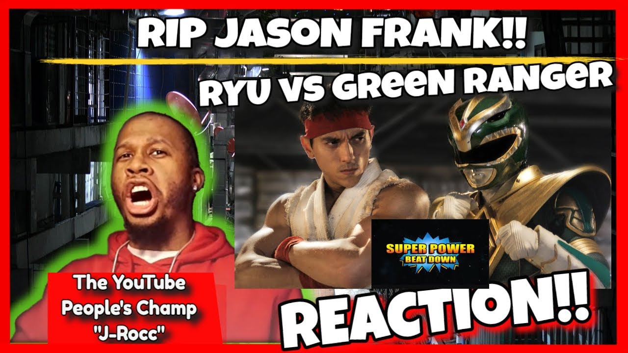 RIP Jason Frank| REACTION to The Green Ranger vs Ryu (Super Power ...