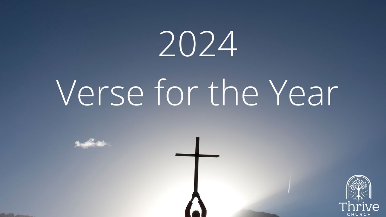 Verse for the Year - 2024 - YouTube