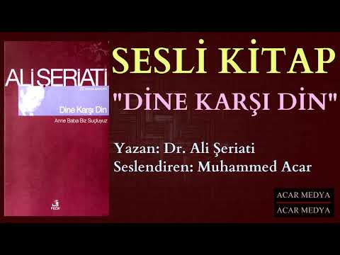 Ali Şeriati | Dine Karşı Din | Sesli Kitap