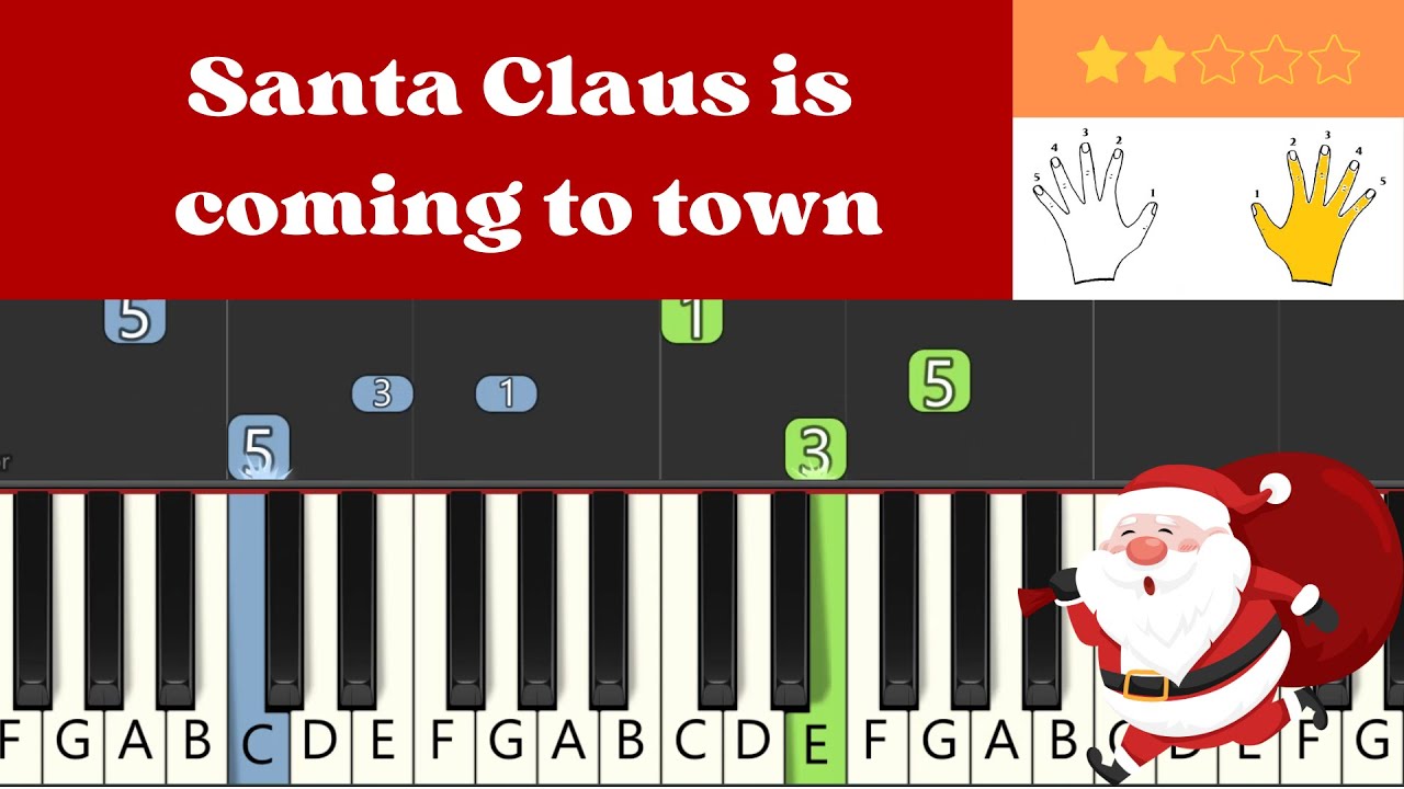 SANTA CLAUS IS COMING TO TOWN - CHRISTMAS SONG - TUTORIAL DI PIANOFORTE ...