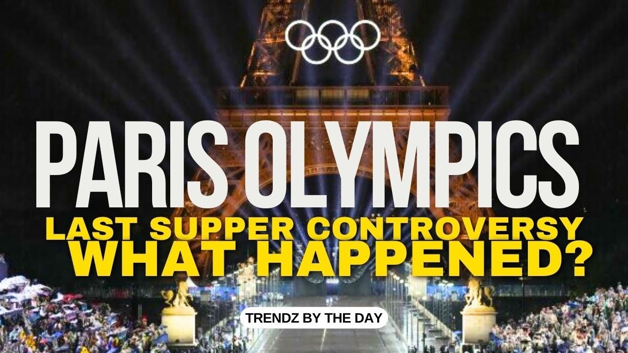 Paris Olympics' Last Supper Controversy: What Happened? #olympics # ...
