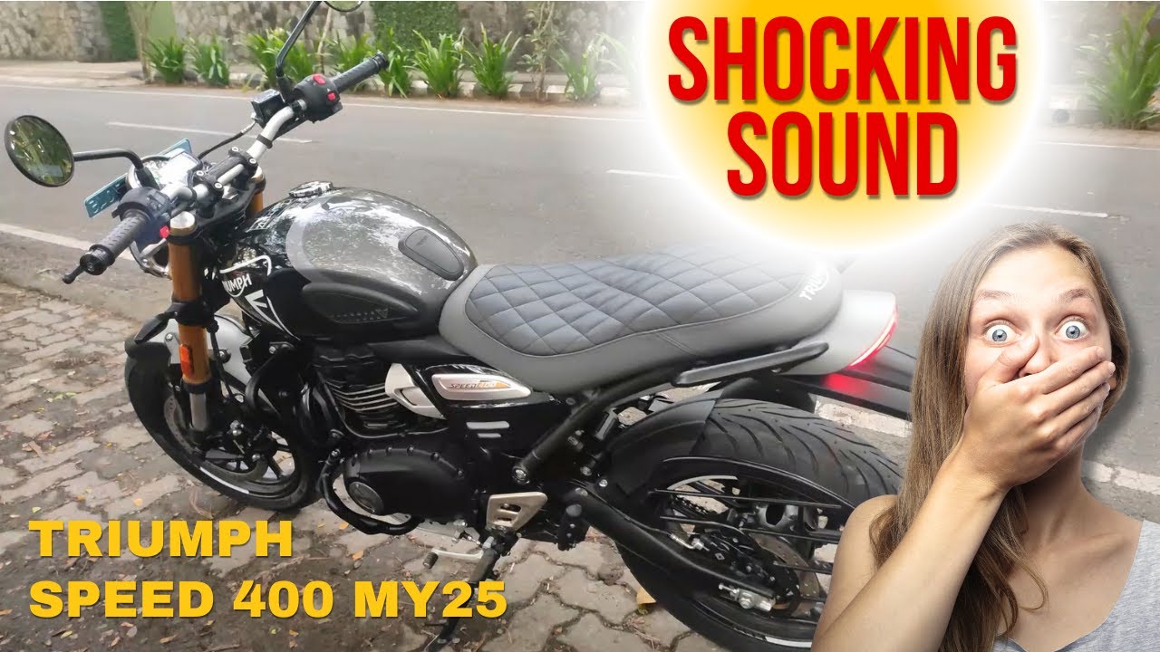 Triumph Speed 400 MY 25 (UG) Sounds Like ..... !!! Is it GOOD or BAD ...