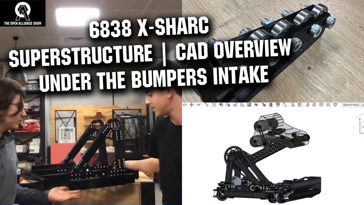 6838 X-Sharc | Superstructure Assembly | CAD Overview | Under the Bumper Intake | OA Show - YouTube