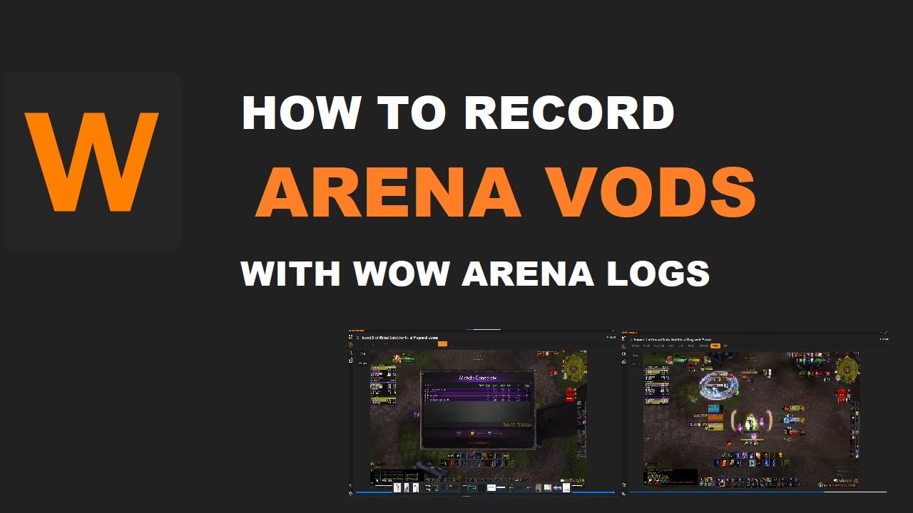WoW Arena Logs OBS Quickstart - YouTube