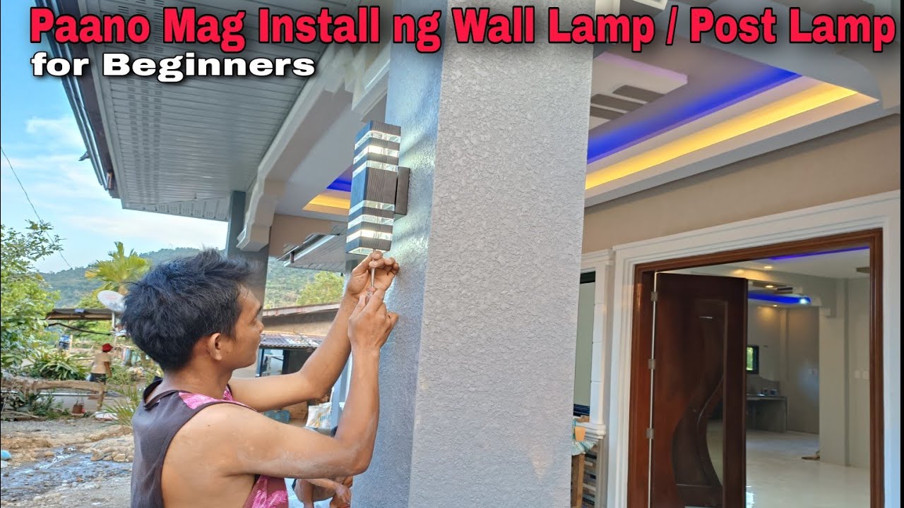 Paano Mag install ng Wall Lamp / Post Lamp for Beginners - YouTube