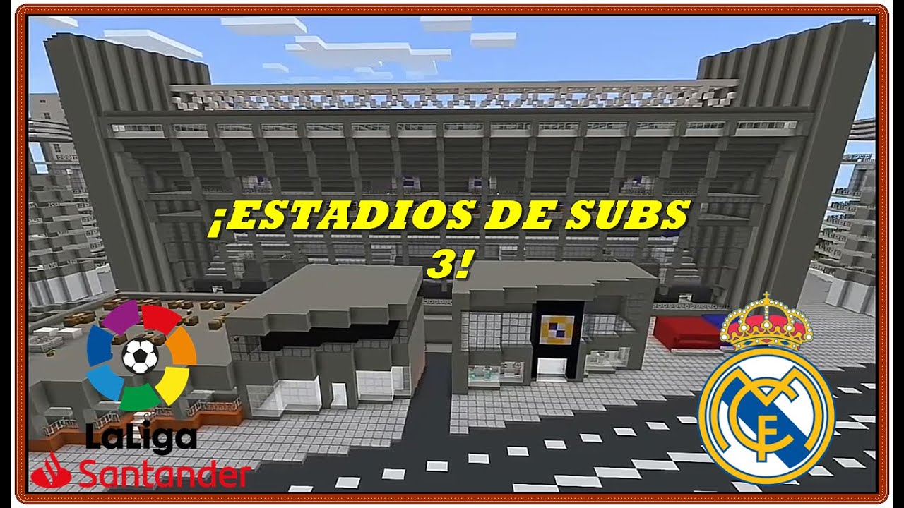 Estadio Santiago Bernabéu | Minecraft - YouTube