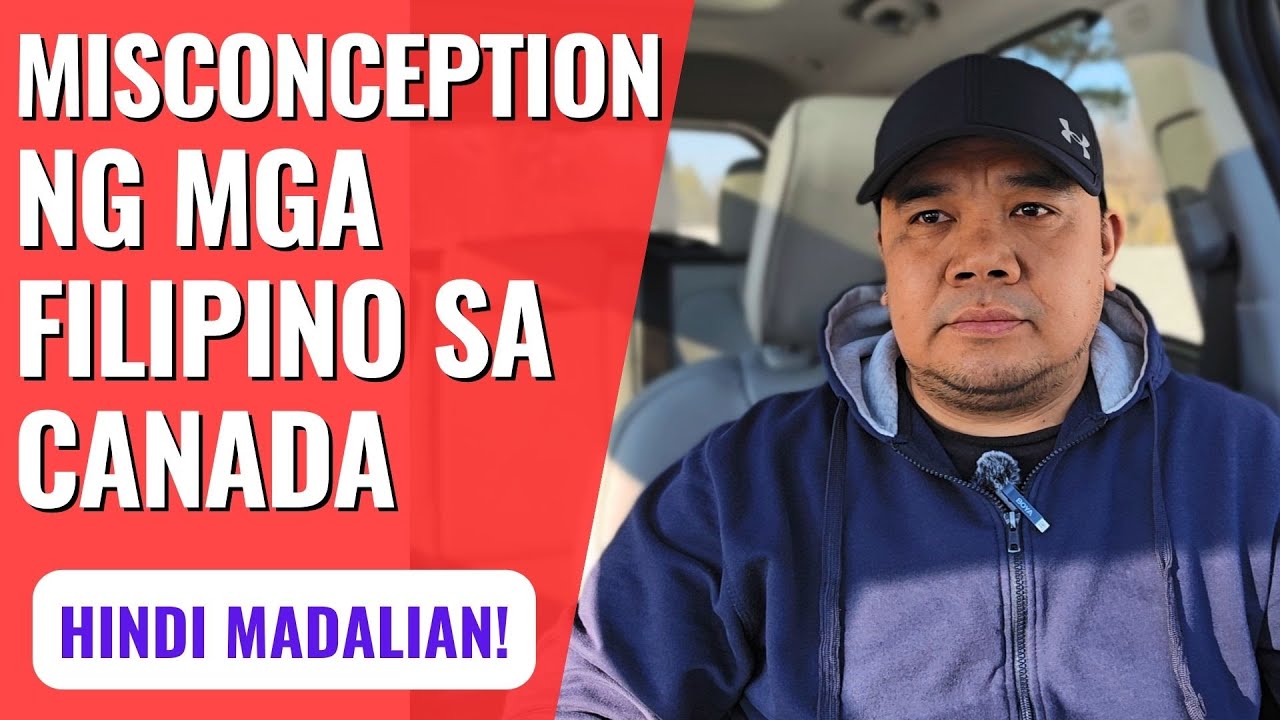 MISCONCEPTION NG MGA FILIPINO SA CANADA | BUHAY CANADA | RHOD'S CHANNEL ...