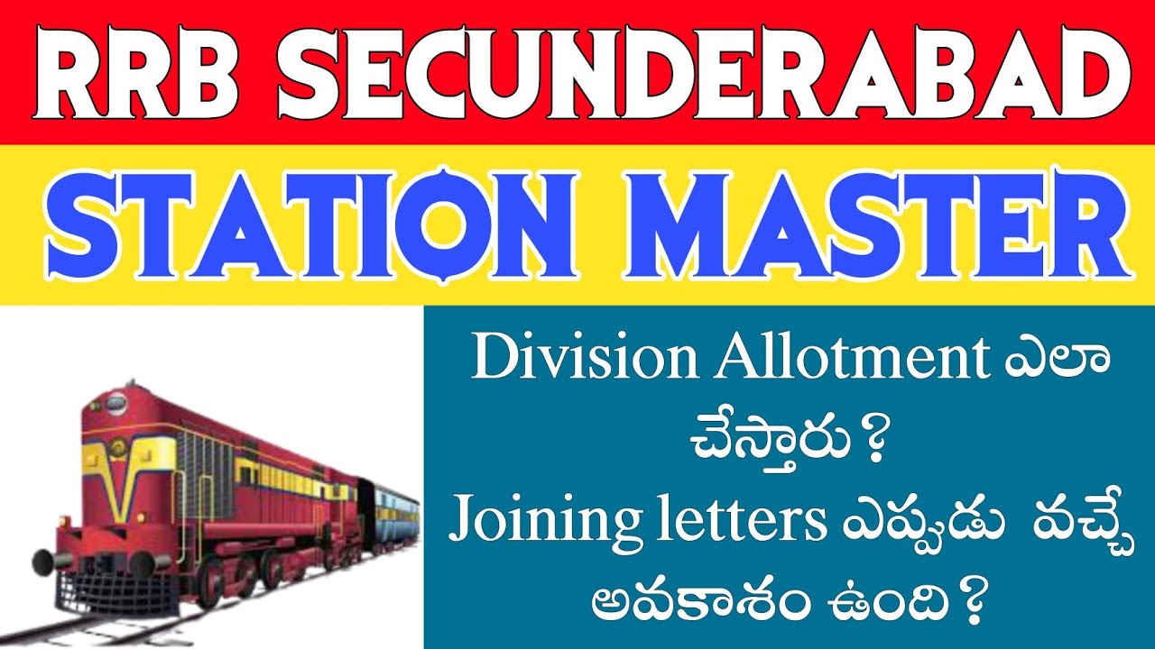 RRB secunderabad Station Master Division Allotment Process || Telugu ...