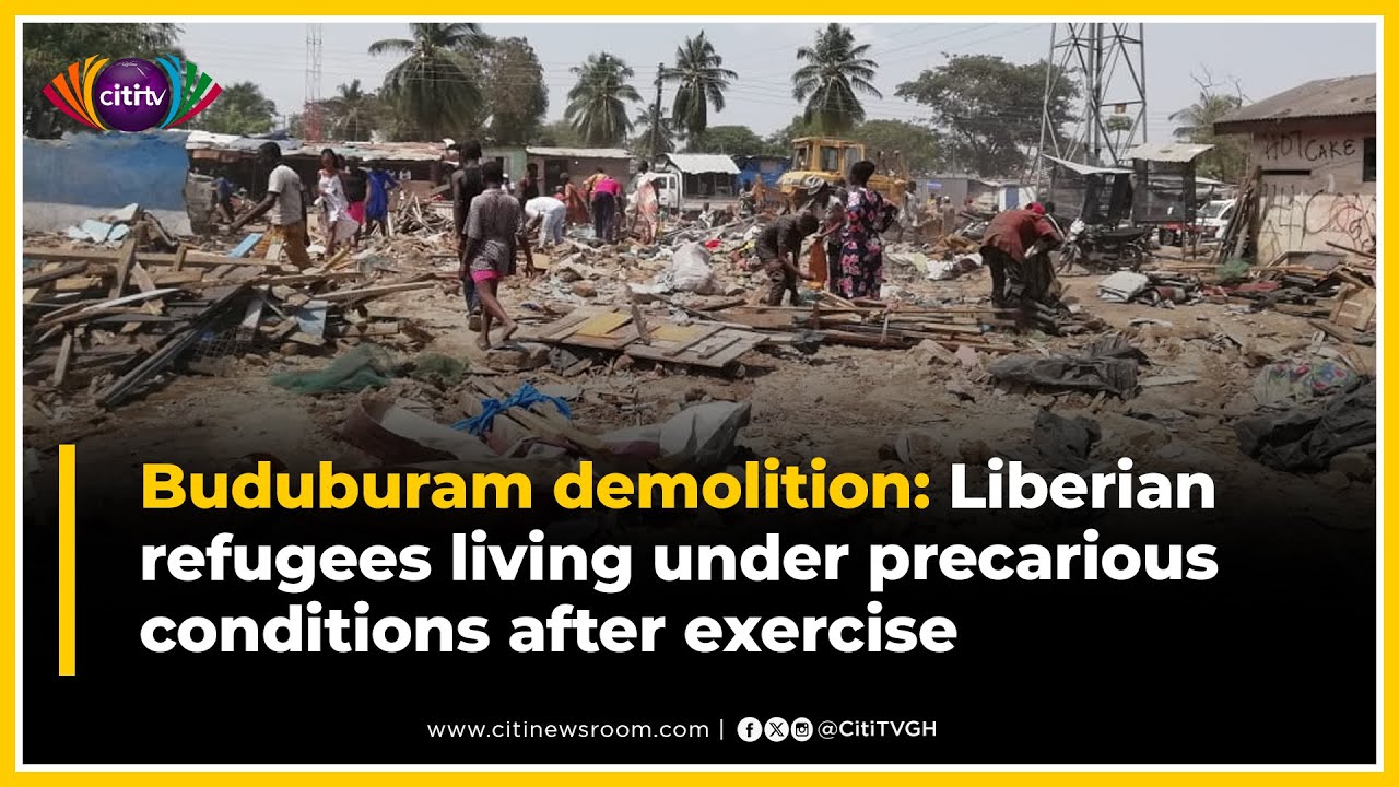 Buduburam demolition: Liberian refugees living under precarious ...
