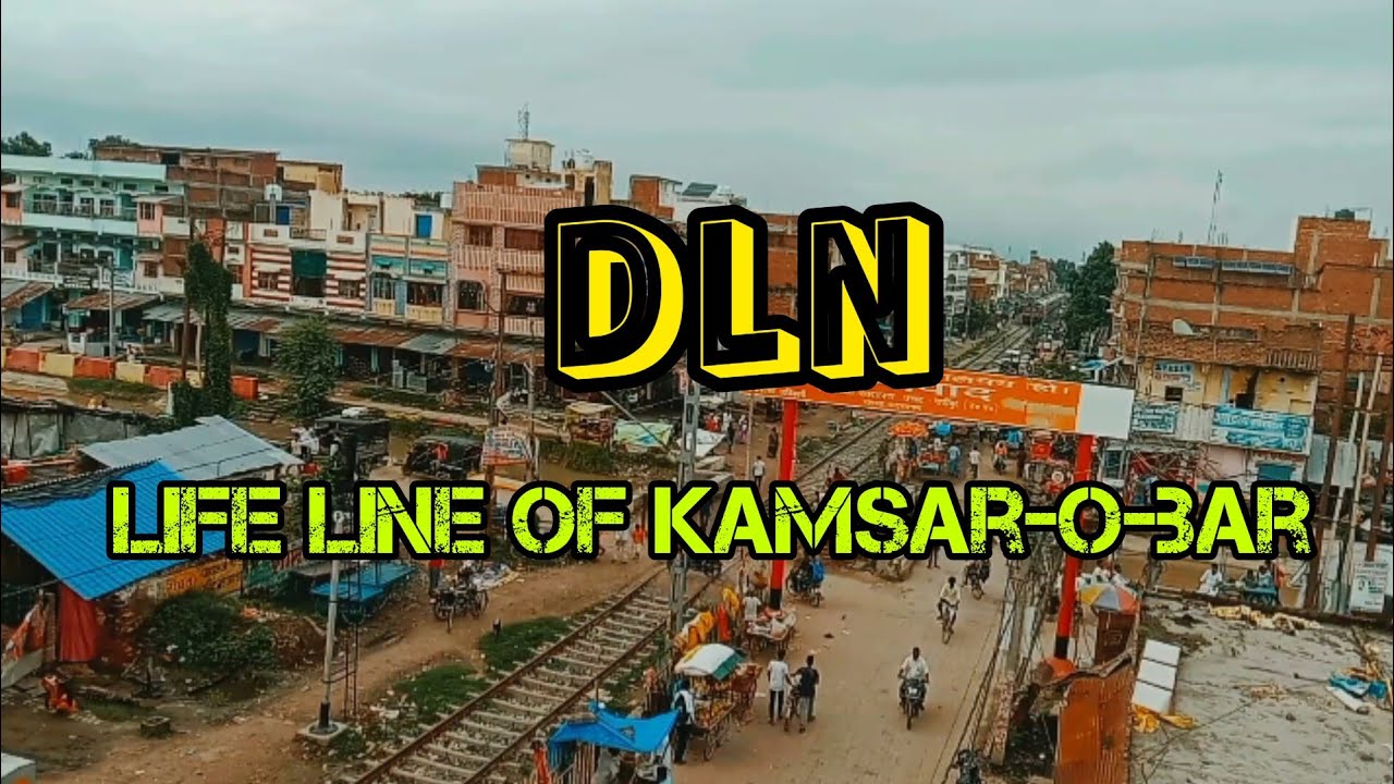 DLN Town - Dildar Nagar ( Life Line of Kamsar-O-Bar ) - YouTube