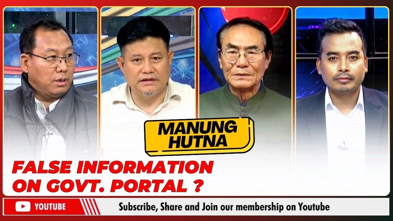 FALSE INFORMATION ON GOVT. PORTAL ? ON MANUNG HUTNA | 06 NOV 2024 - YouTube