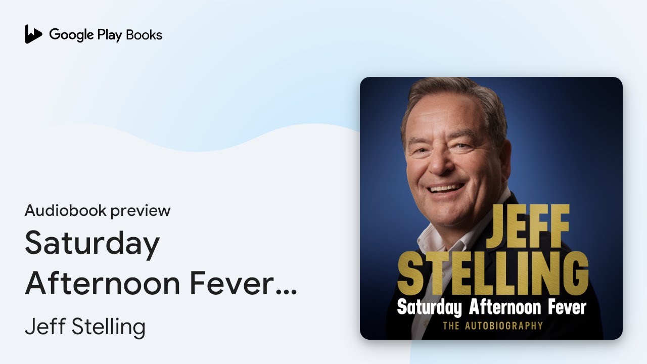 Saturday Afternoon Fever: The Autobiography:… by Jeff Stelling ...