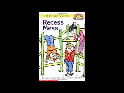 Recess Mess, by Grace Maccarone - YouTube