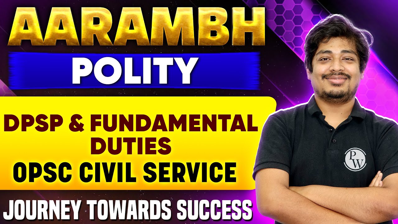 OPSC OCS Polity - DPSP & Fundamental Duties | Aarambh Batch | Indian ...