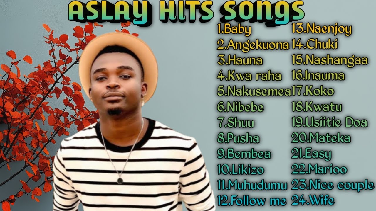 aslay hits songs - YouTube