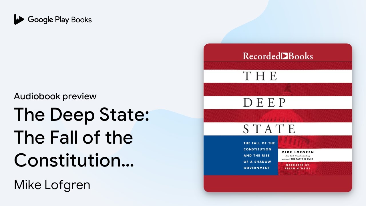 The Deep State: The Fall of the Constitution… by Mike Lofgren ...