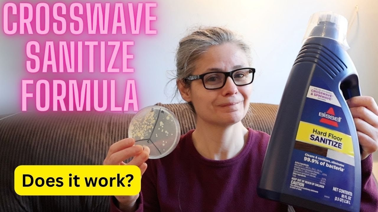 Bissell Crosswise Sanitize Formula: Does it Remove Bacteria? - YouTube