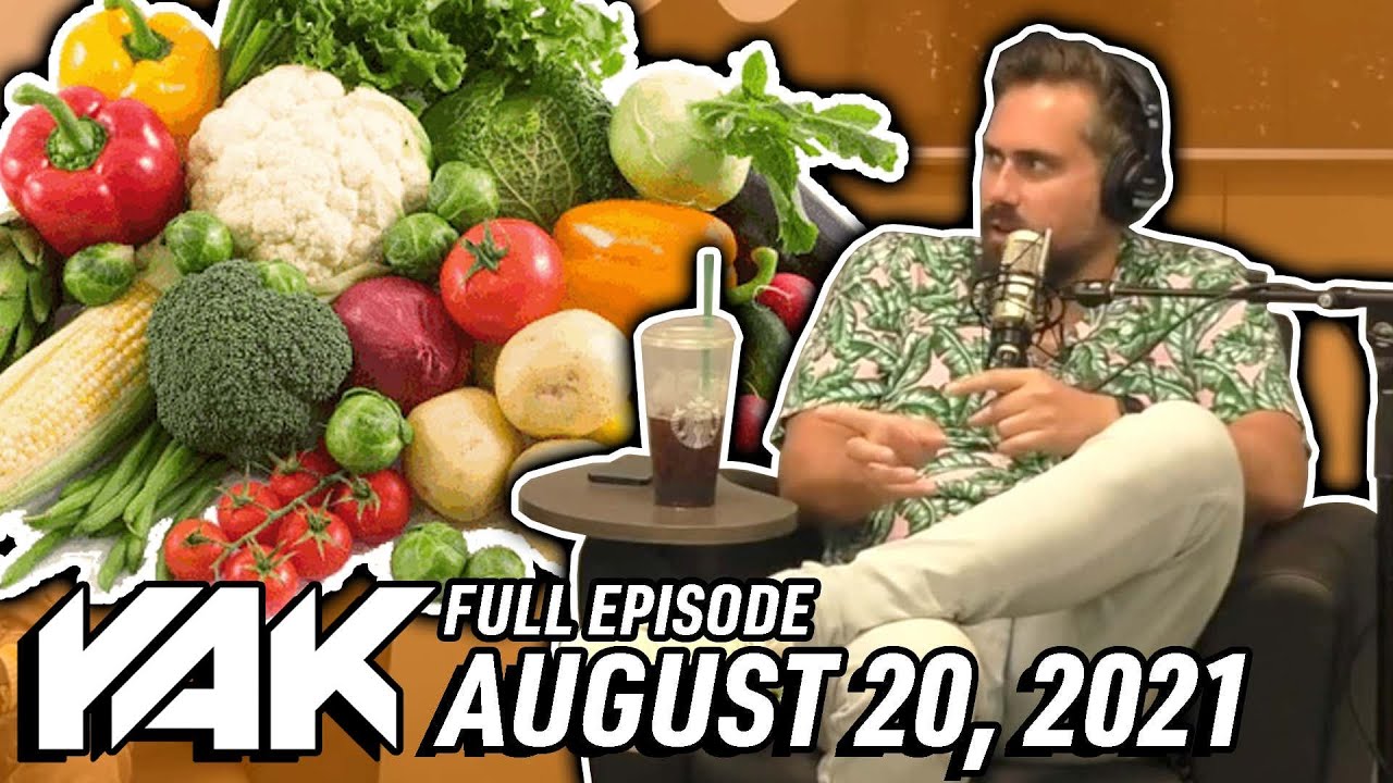 Big Cat Is In DESPERATE Need Of Some Vegetables | The Yak 8-20-21 - YouTube