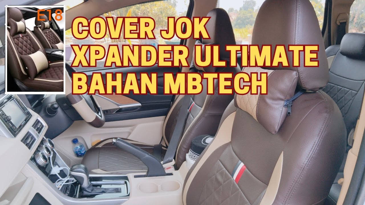 Cover Jok Xpander Ultimate Bahan MBTECH - YouTube