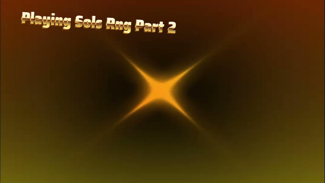 Playing Sols Rng (Part 2) - YouTube