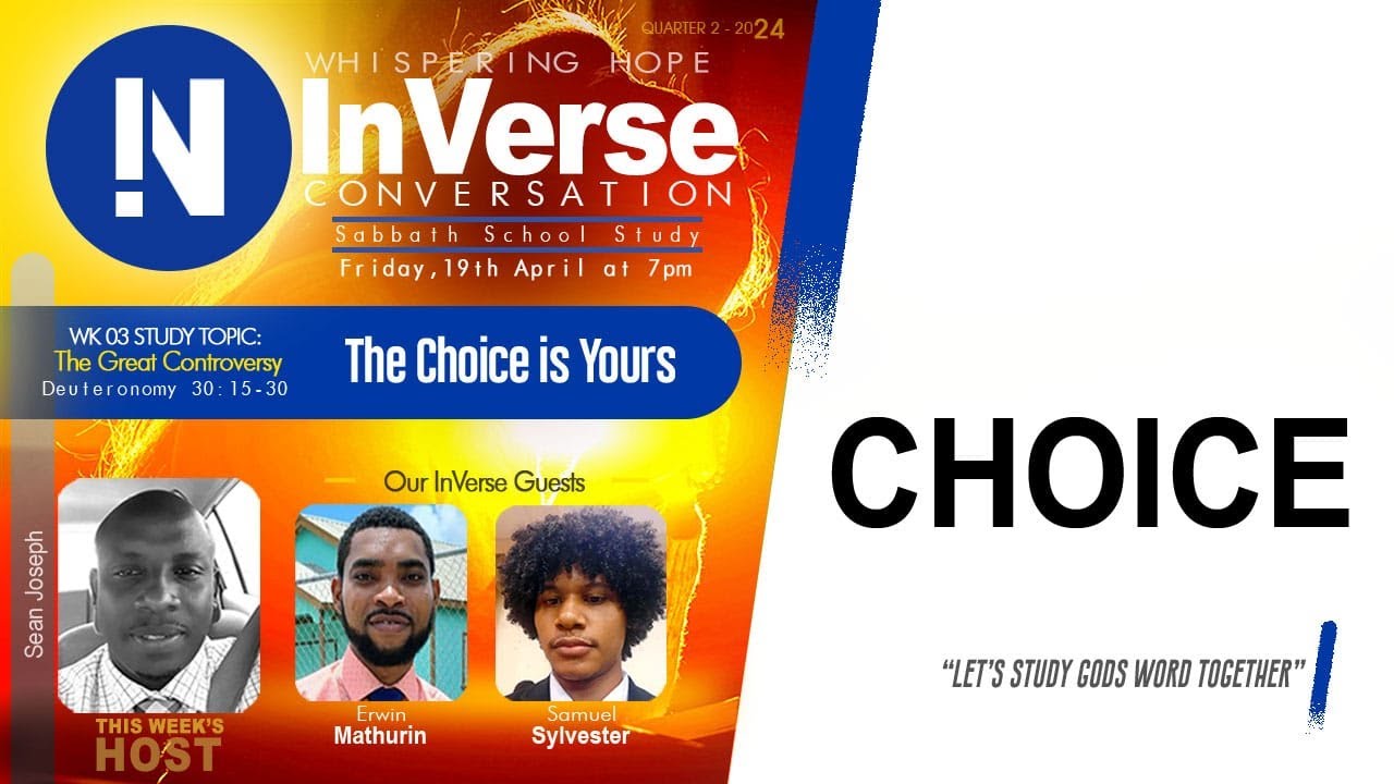 The Choice is Yours |THE GREAT CONTROVERSY | InVerse Sabbath School ...