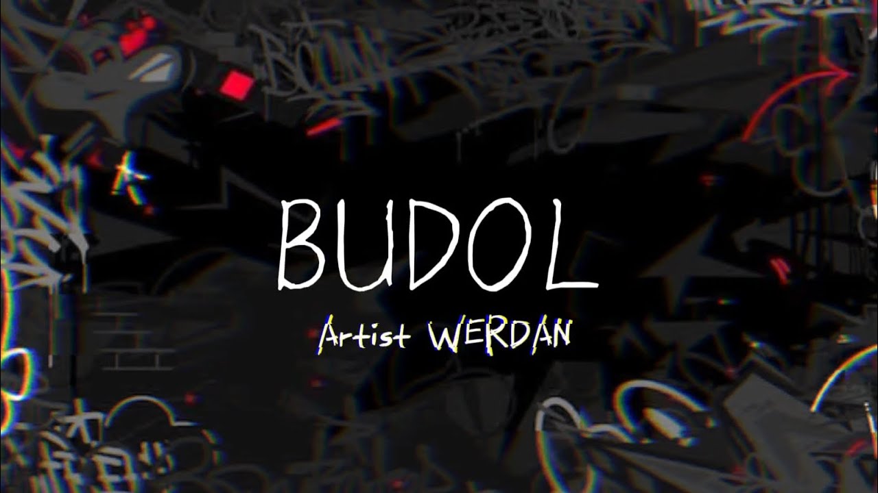 Budol - Lyrics Video by Werdan - YouTube