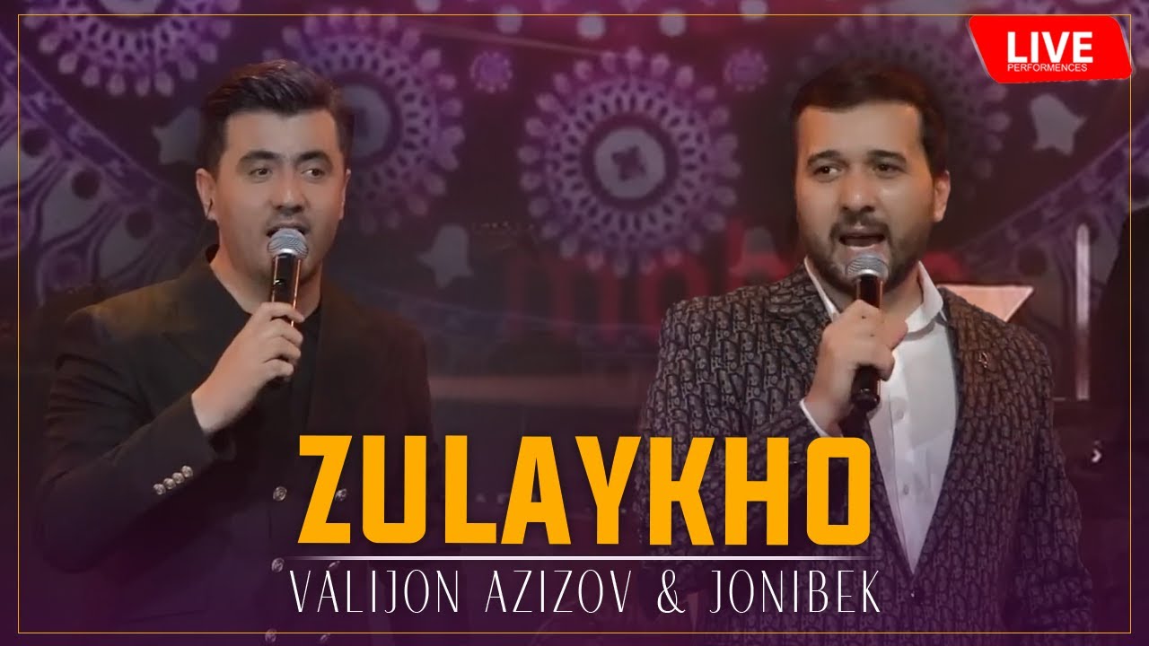 Valijon Azizov & (duet bo Jonibek) - Zulaykho ( Live Performance 2023 ...