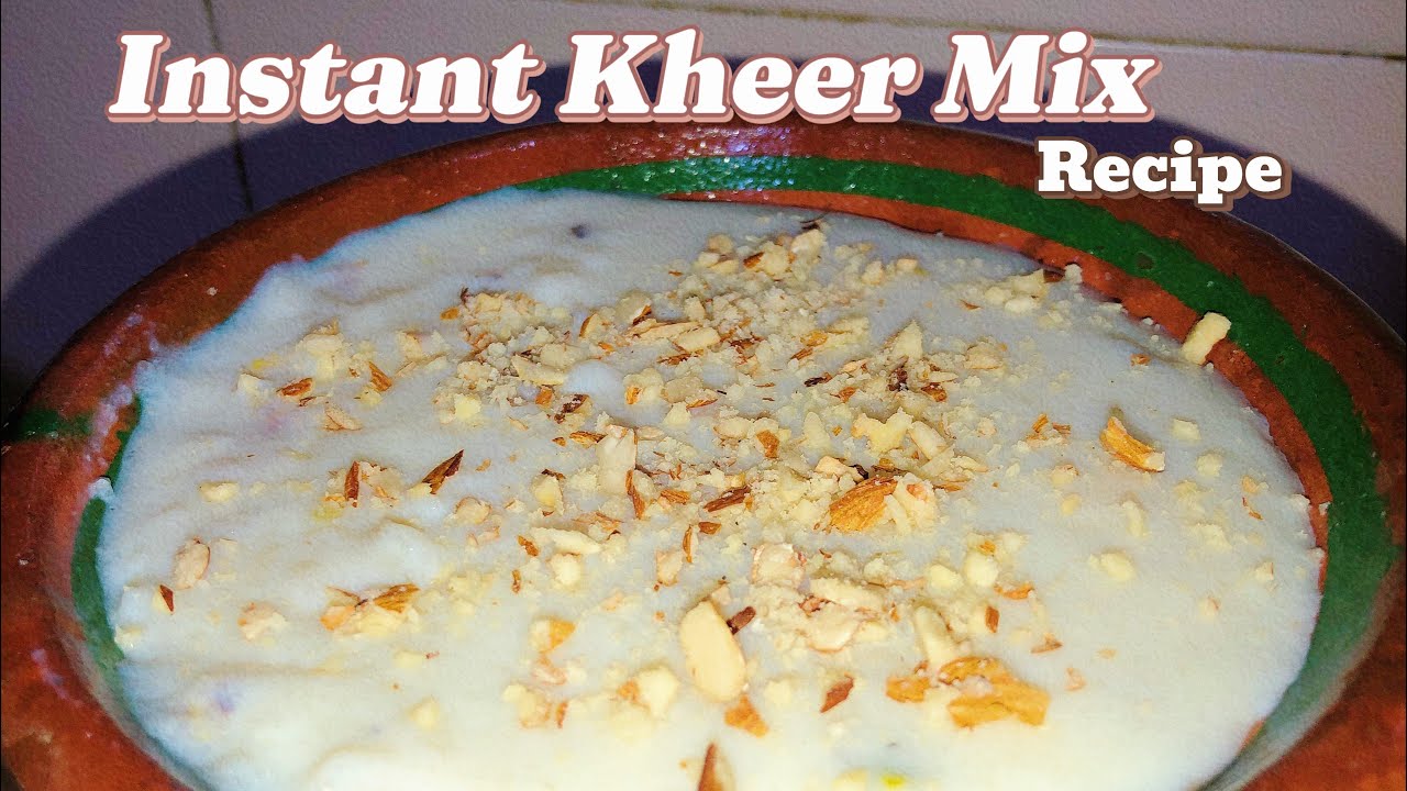 Quick And Easy Kheer Mix Recipe | Laziza Kheer Mix* Instant Kheer Mix ...