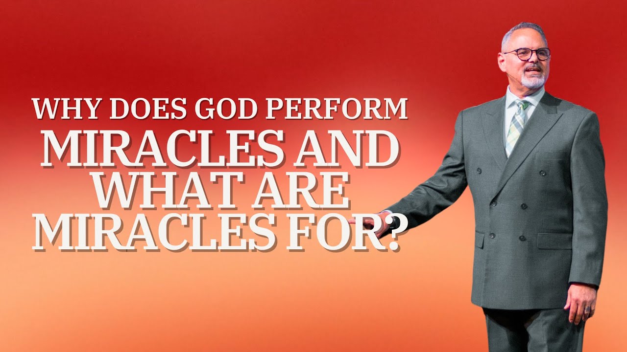 Why Does God Perform Miracles and What Are Miracles For? | Restoration ...