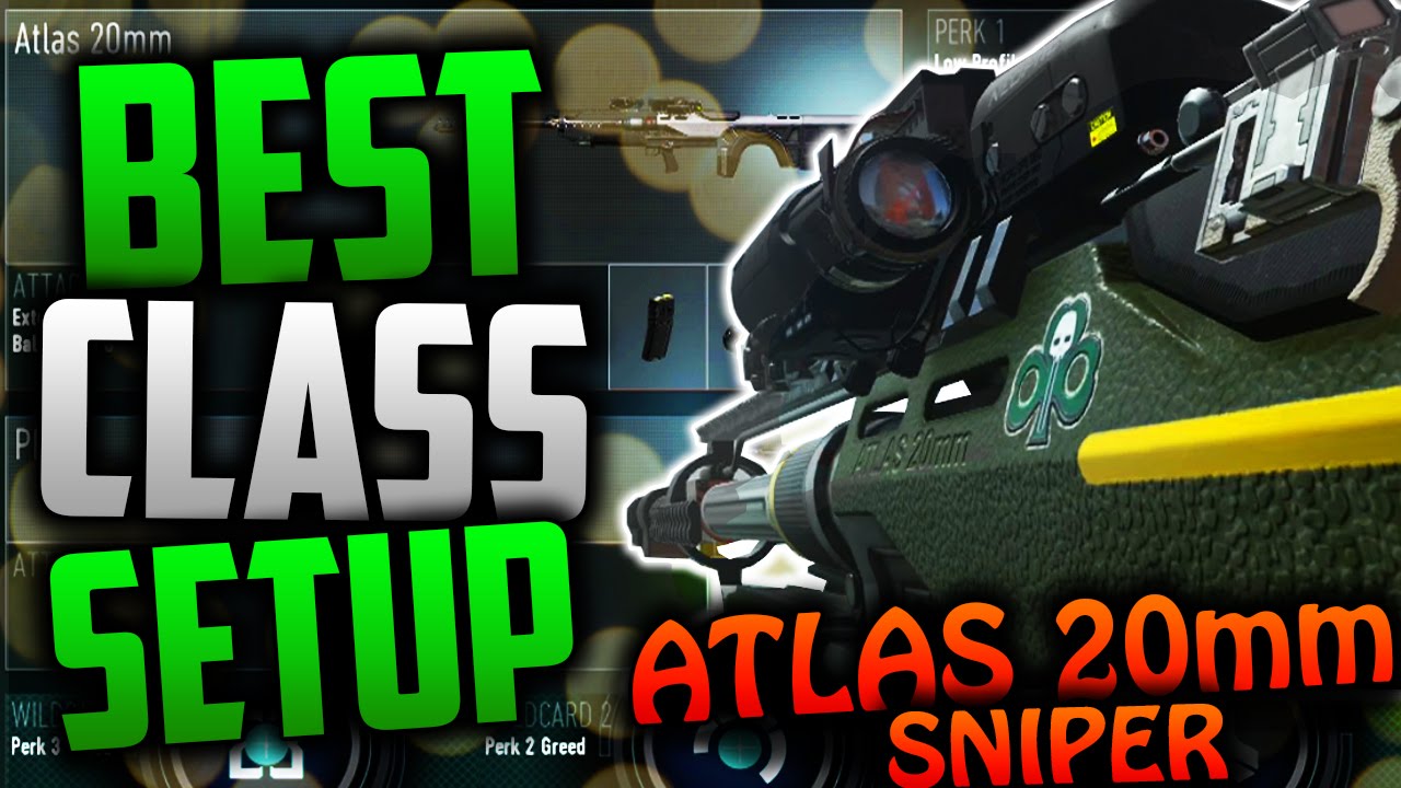 Advanced Warfare: "ATLAS 20mm" BEST SNIPER CLASS SETUP! (COD: AW BEST ...