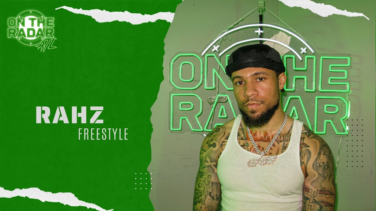 The RAHZ "On The Radar" Freestyle (ATL Edition) - YouTube