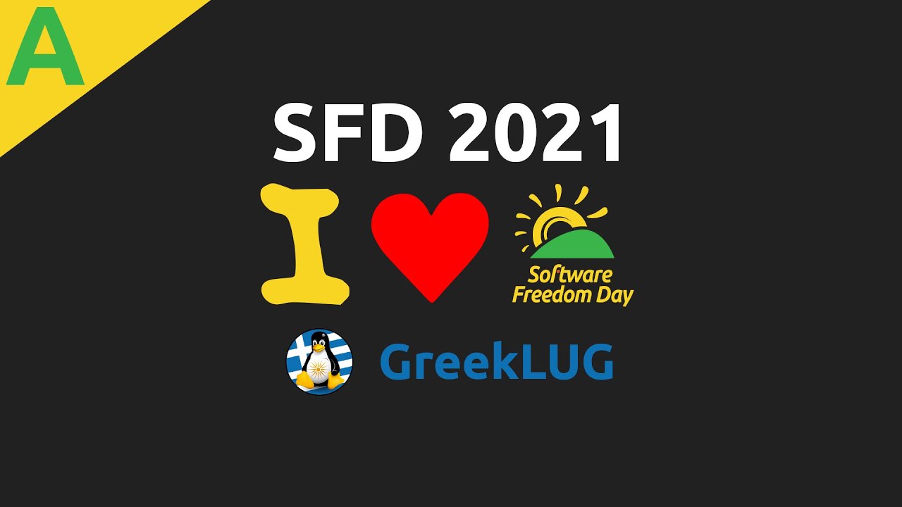 Software Freedom Day (SFD) 2021! - Μέρος Α - YouTube