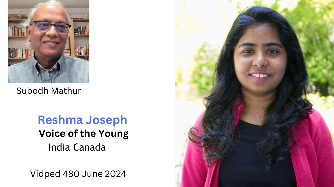 Reshma Joseph India Canada Voice of the Young Vidped 480 June 2024 ...