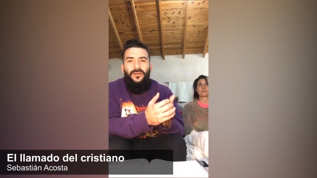 El llamado del cristiano - Sebastián Acosta - YouTube