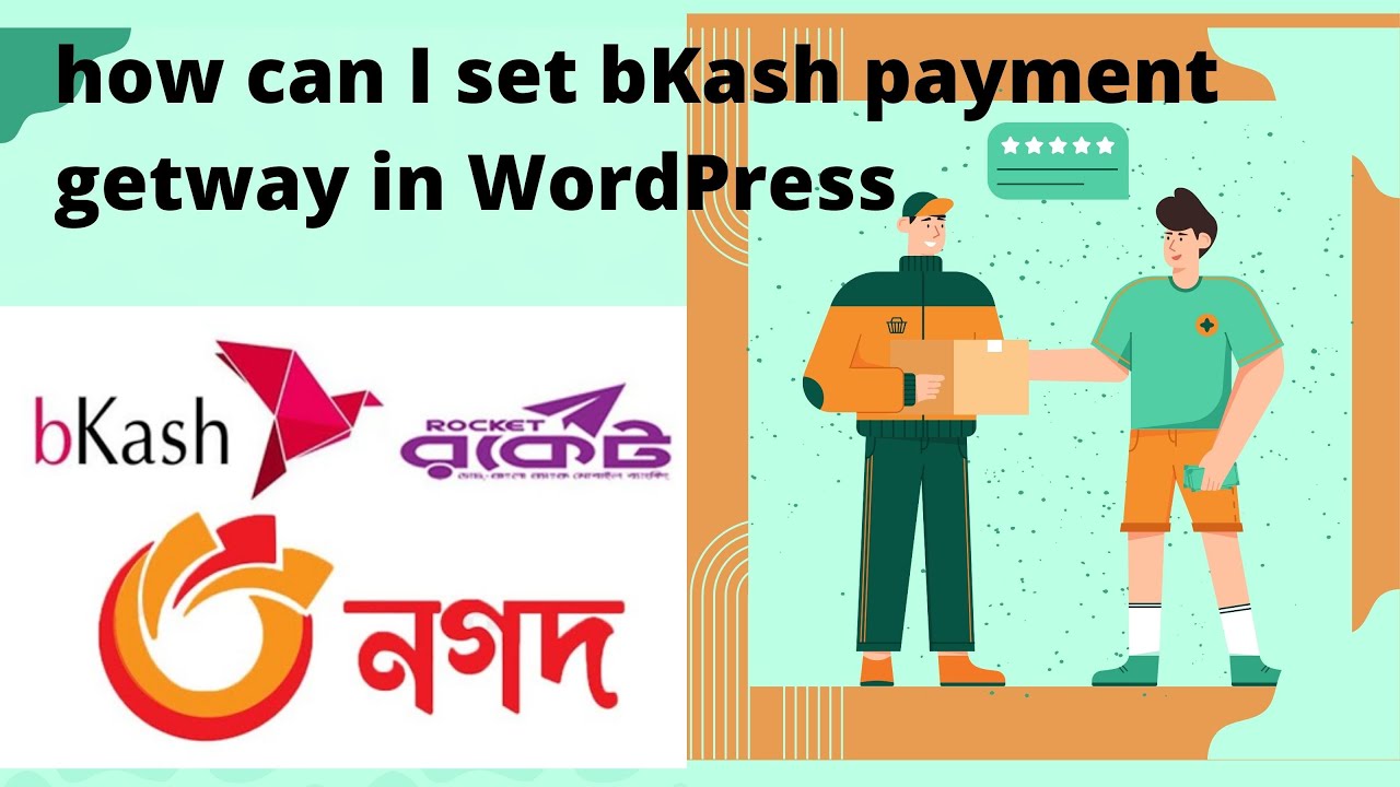how can i add bkash payment getway in wordpress in 2022? - YouTube