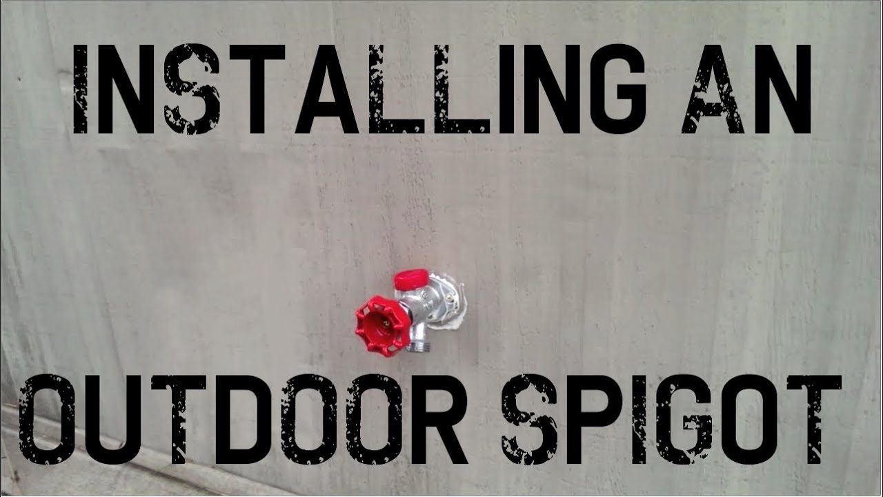 Installing An Outdoor Spigot! - YouTube