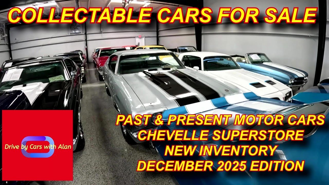 CLASSIC CARS FOR SALE. PAST & PRESENT MOTORS LOT WALK DECEMBER 2025 ...