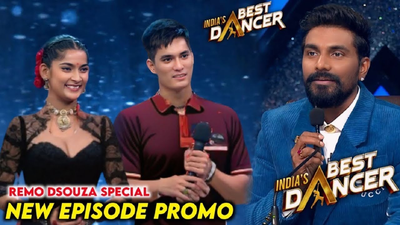 Latest Episode India Best Dancer Season 4 Remo Dsouza New Promo | IBD ...