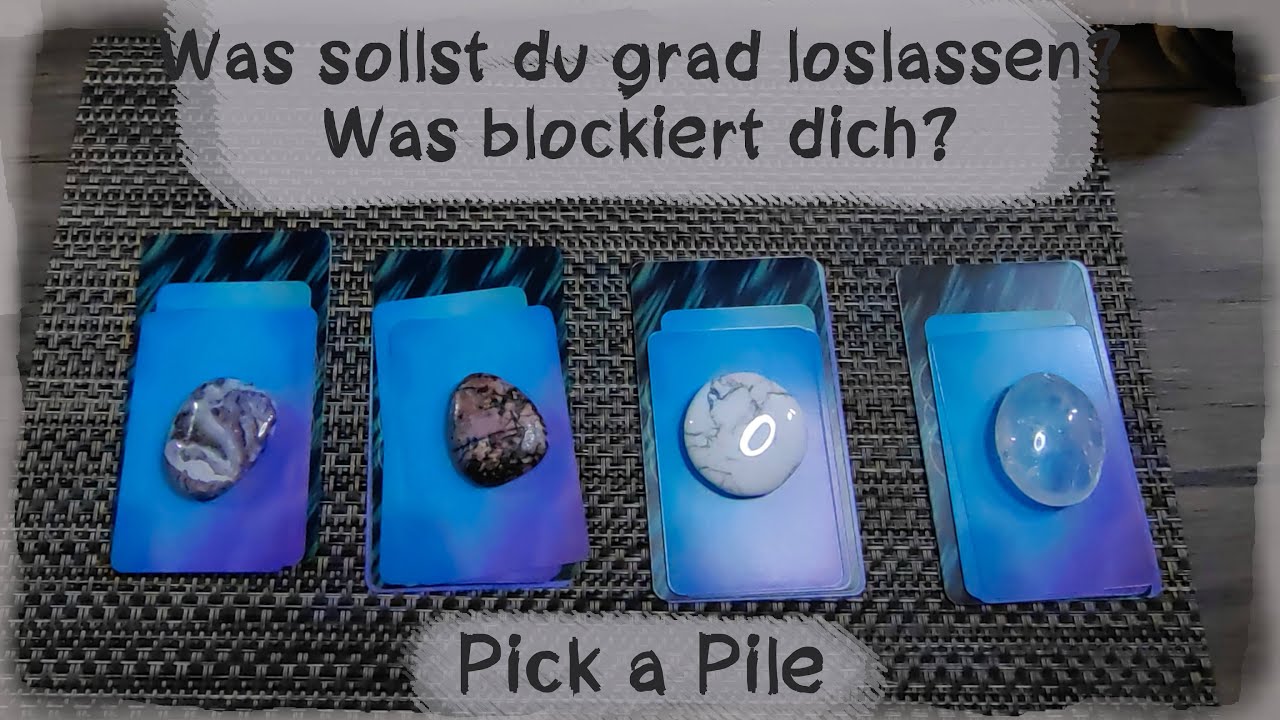 🔮Was sollst du loslassen, was blockiert dich? 🔮 (Pick a Pile ) - YouTube