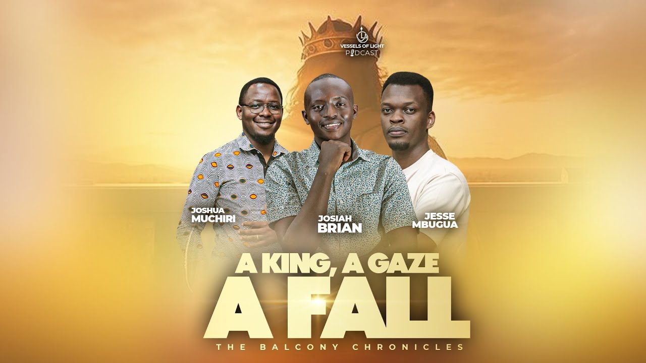 A KING, A GAZE, A FALL - THE BALCONY CHRONICLES III VOL PODCAST III ...