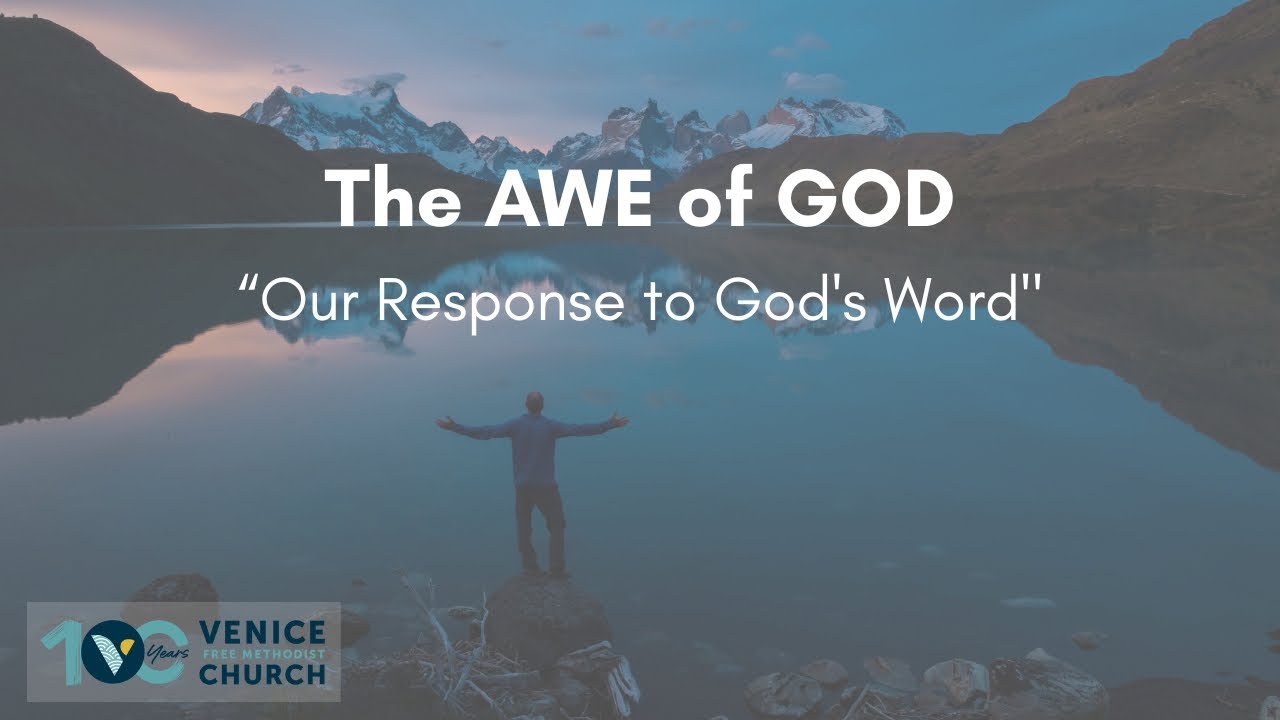 The Awe of God: "Our Response to God's Word" - Pastor Nathan Cherney ...