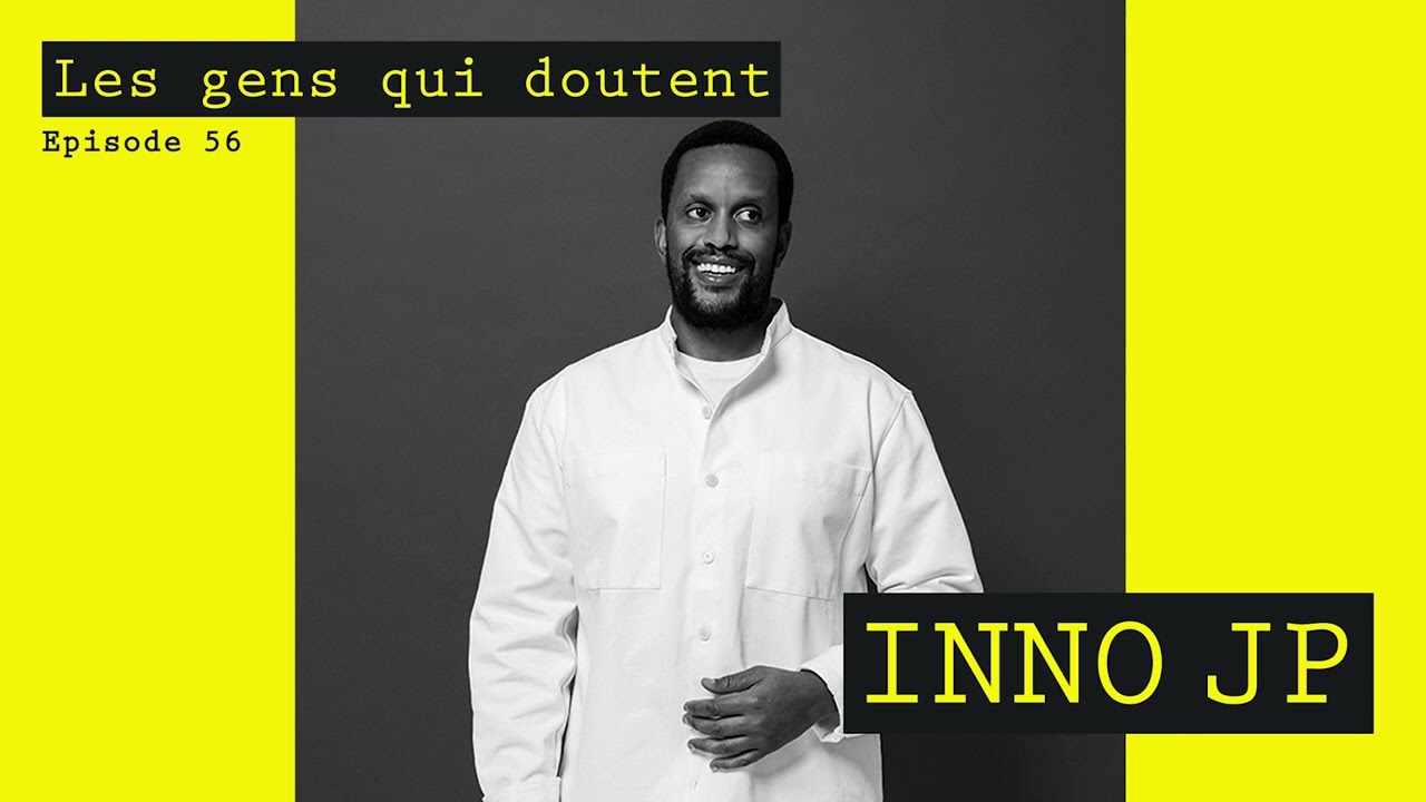 Inno JP : « Dans ma tête, c’est une brocante » | Les Gens Qui Doutent ...