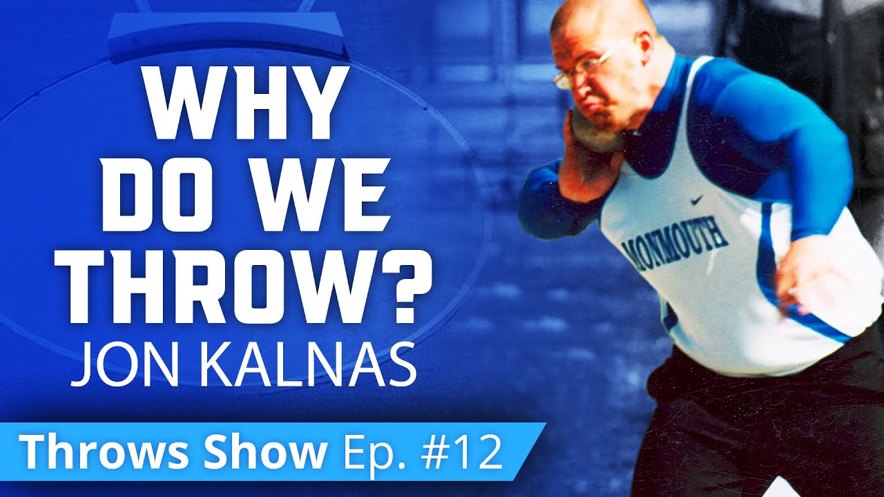 WHY DO WE THROW? Ft. Jon Kalnas | Throws Show - YouTube