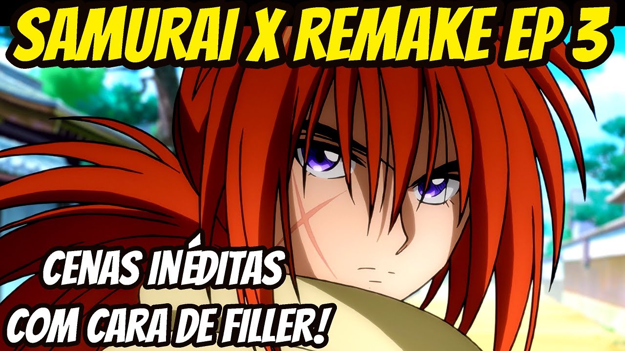 SAMURAI X REMAKE EPISÓDIO 3 RESUMO E ANÁLISE - YouTube