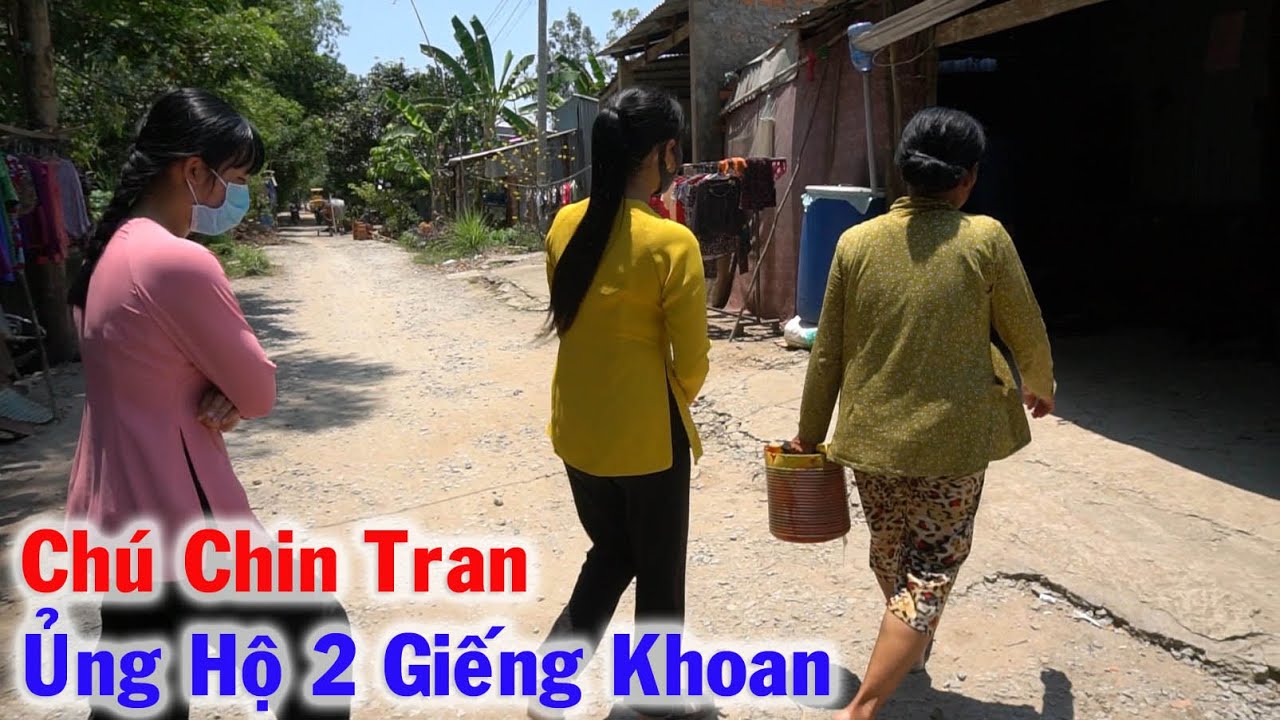 Tin vui 2 Hộ Nghèo ở xã Tân Phú được chú Chin Tran giúp Khoan Giếng ...