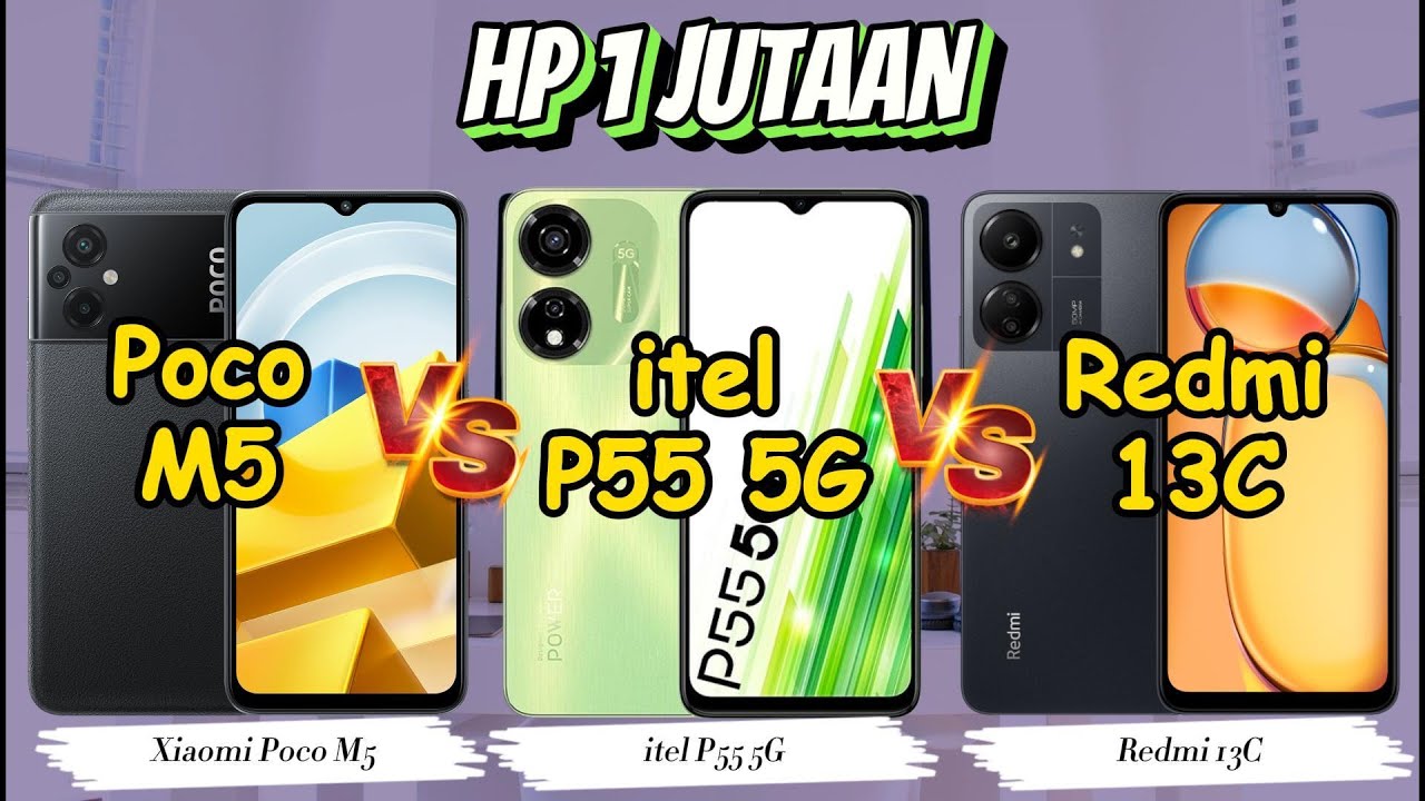 Poco M5 Vs itel P55 5G Vs Redmi 13C | HP 1 Jutaan Terbaik - YouTube