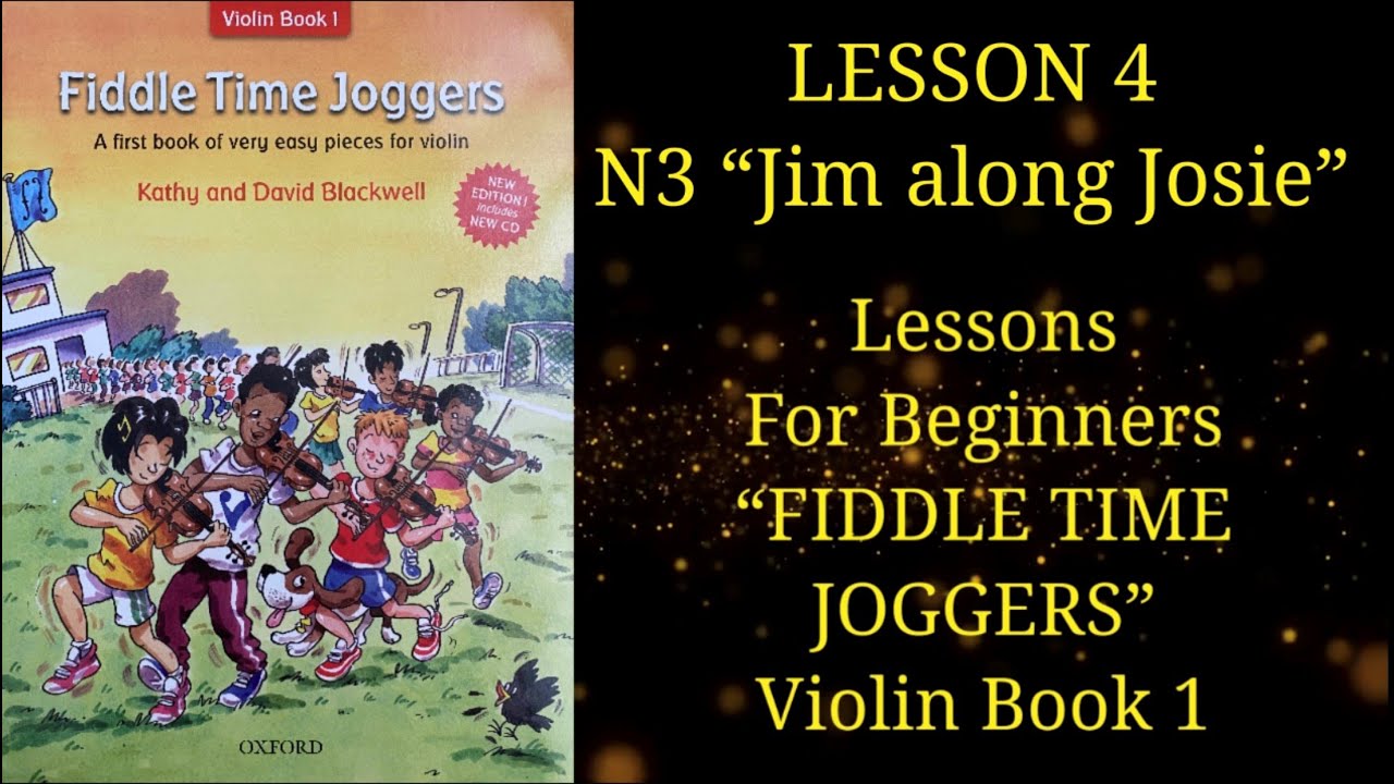 Lesson 4 No.3 "Jim along Josie" Duet | Fiddle Time Joggers | Violin ...