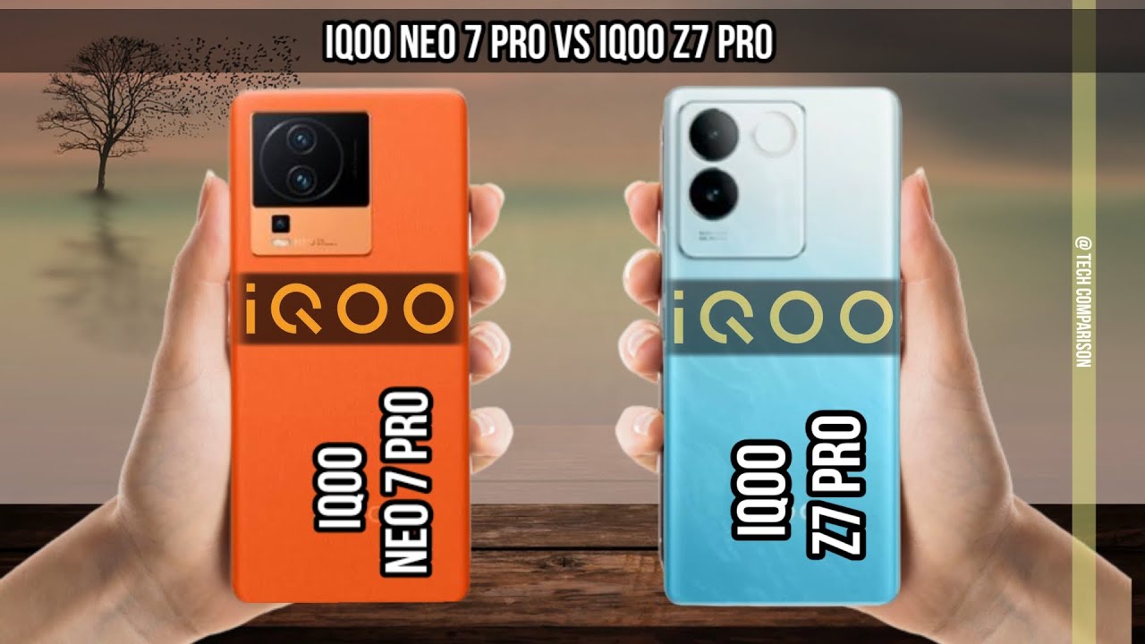 IQOO Neo 7 Pro Vs iQOO z7 Pro | Tech comparison - YouTube