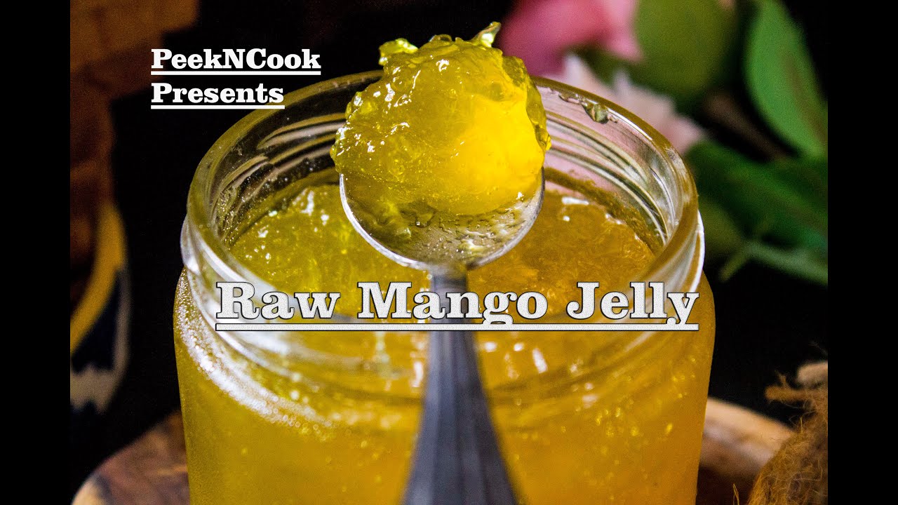 Raw Mango Jelly | Mango Jam | Homemade Green Mango Jam - YouTube