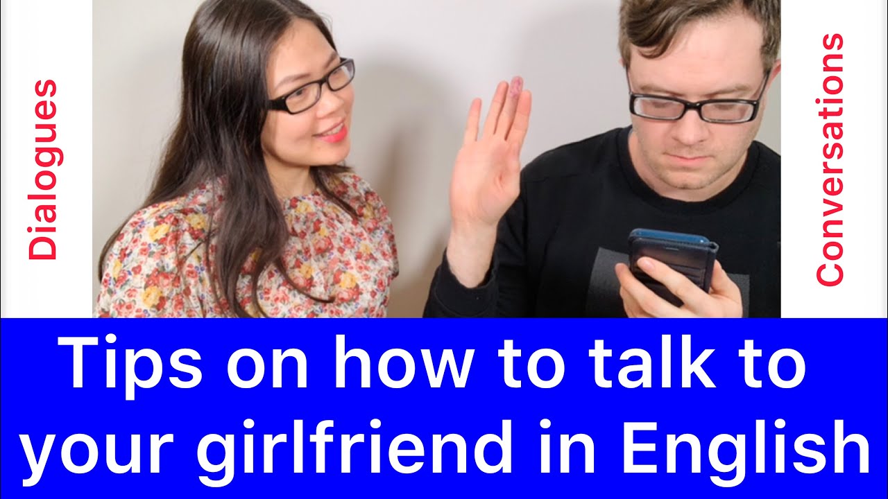 How to have a good conversation with your girlfriend | English ...